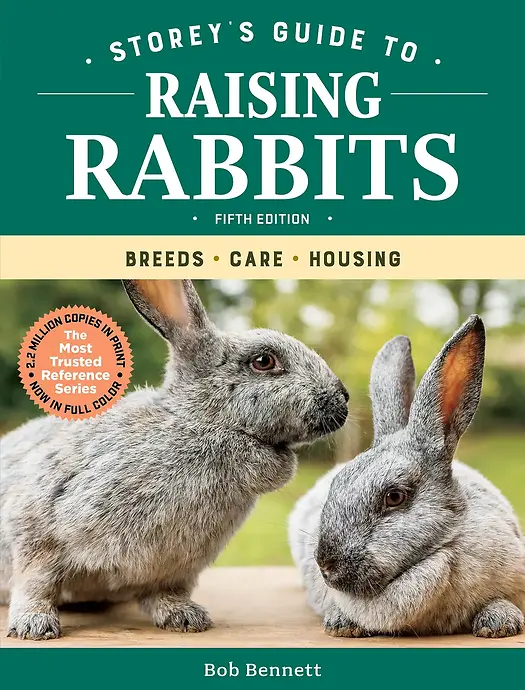 Storey's Guide To Raising Rabbits: Breeds, Care, Housing | Greenfield ...